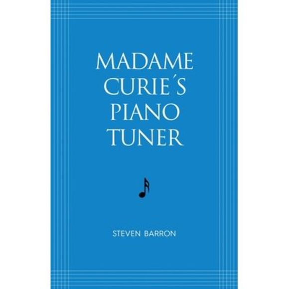 Steven Barron | Other | Madame Curies Piano Tuner Steven Barron | Poshmark
